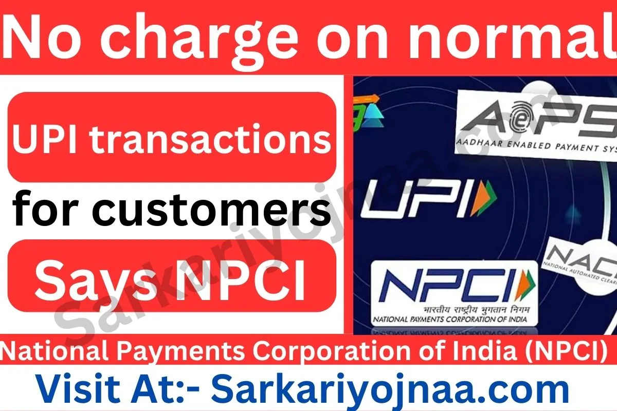 No charge on normal UPI transactions for customers, says NPCI