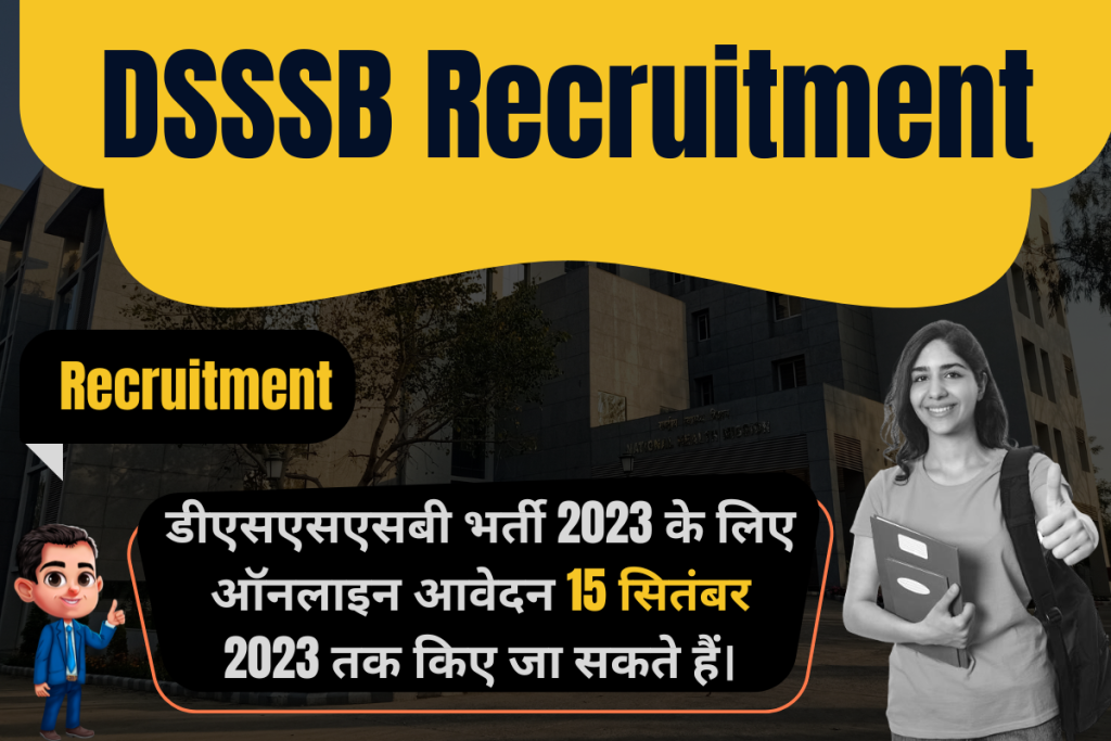 DSSSB Recruitment 2023 डीएसएसएसबी भर्ती 2023 जारी 1841 पदों पर