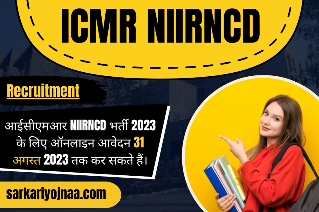 ICMR NIIRNCD Recruitment 2023: Earn Up to Rs. 1,12,400 Per Month