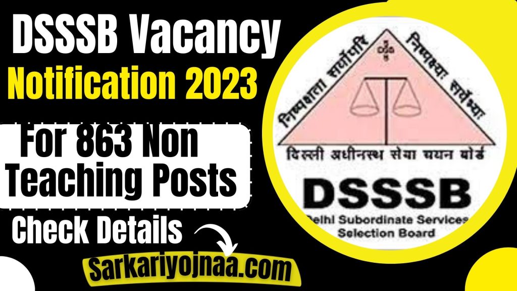 DSSSB Recruitment 2023: Apply Now for 863 Non-Teaching Posts!