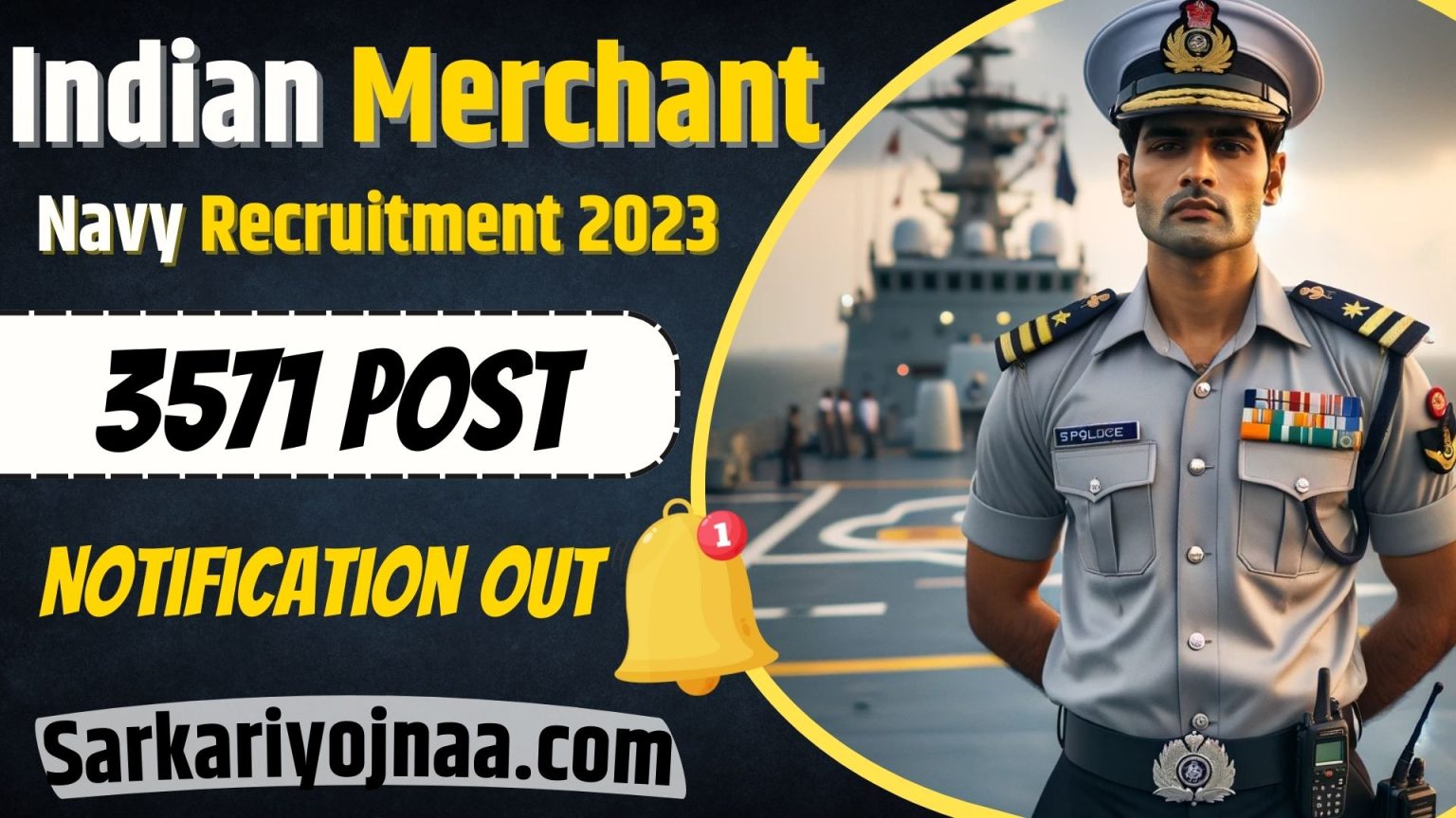 Merchant Navy Recruitment 2023: Secure Your Dream Job Among 3571 Openings