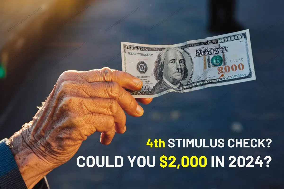 Could You Get $2000 4th Stimulus Check 2024? | All the Details