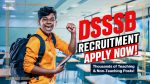 DSSSB New Recruitment 2024: Apply For 1499 Various Post