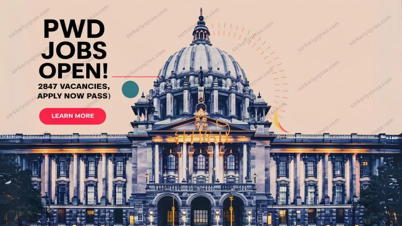 PWD Vibhag Vacancy 2024: Apply Now for 2847 Govt Posts (12th Pass)