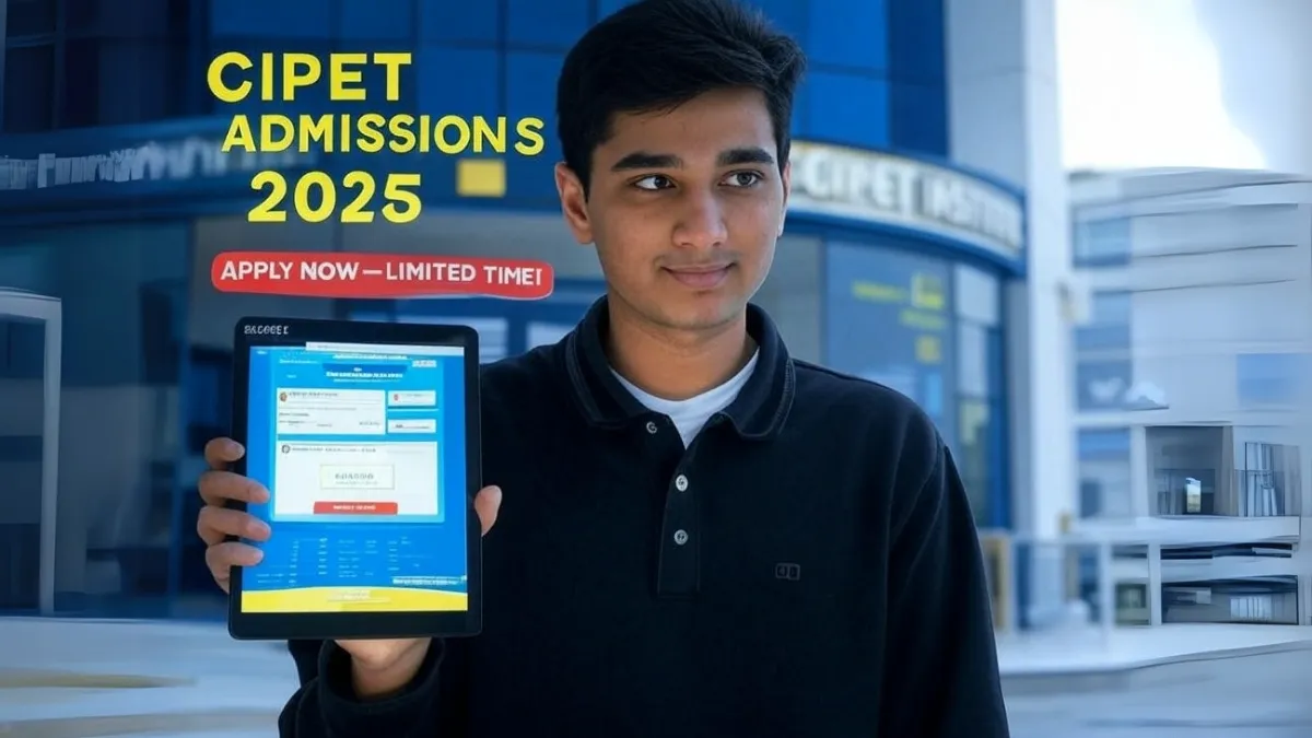CIPET Admissions 2025 Apply Online Form : Are YOU Eligible? Quick Check ...